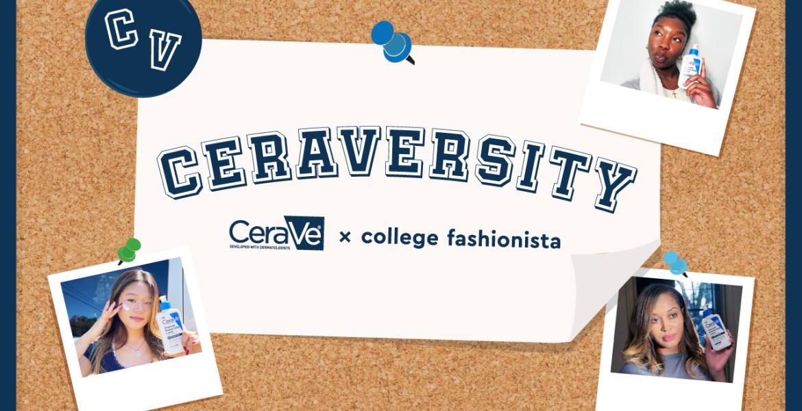 Here Are The Deets About CeraVersity, CeraVe's Iconic College ...